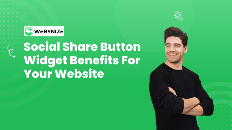 Social Share Button Widget Benefits for Your Website You Don’t Want to Miss